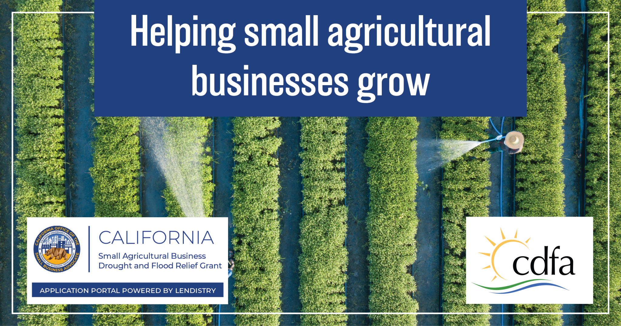 Drought & Flood Relief: CalOSBA Launches California Small Ag Business ...